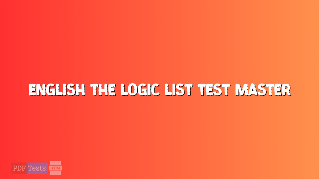 English The Logic List Test Master - pdftests.com